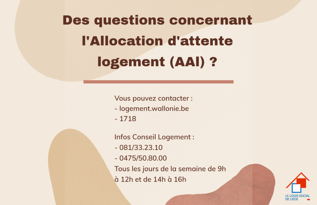 Des questions concernant l'Allocation d'attente logement (AAL)